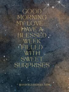 Have a Blessed Week: 100+ Prayers, Quotes & Messages