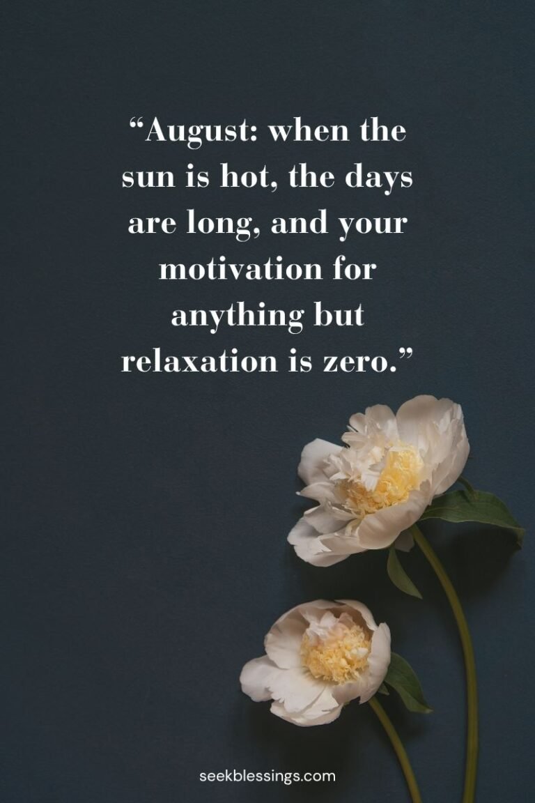 115+ Motivational Positive August Quotes Messages & Images