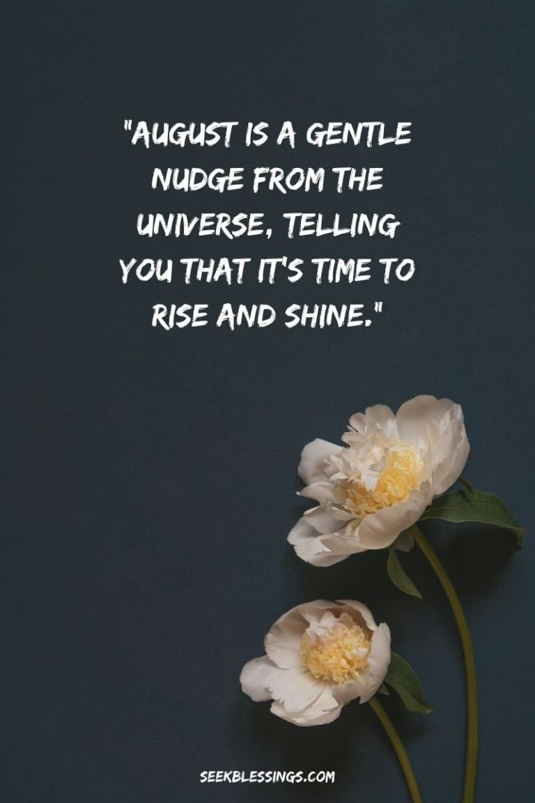115+ Motivational Positive August Quotes Messages & Images