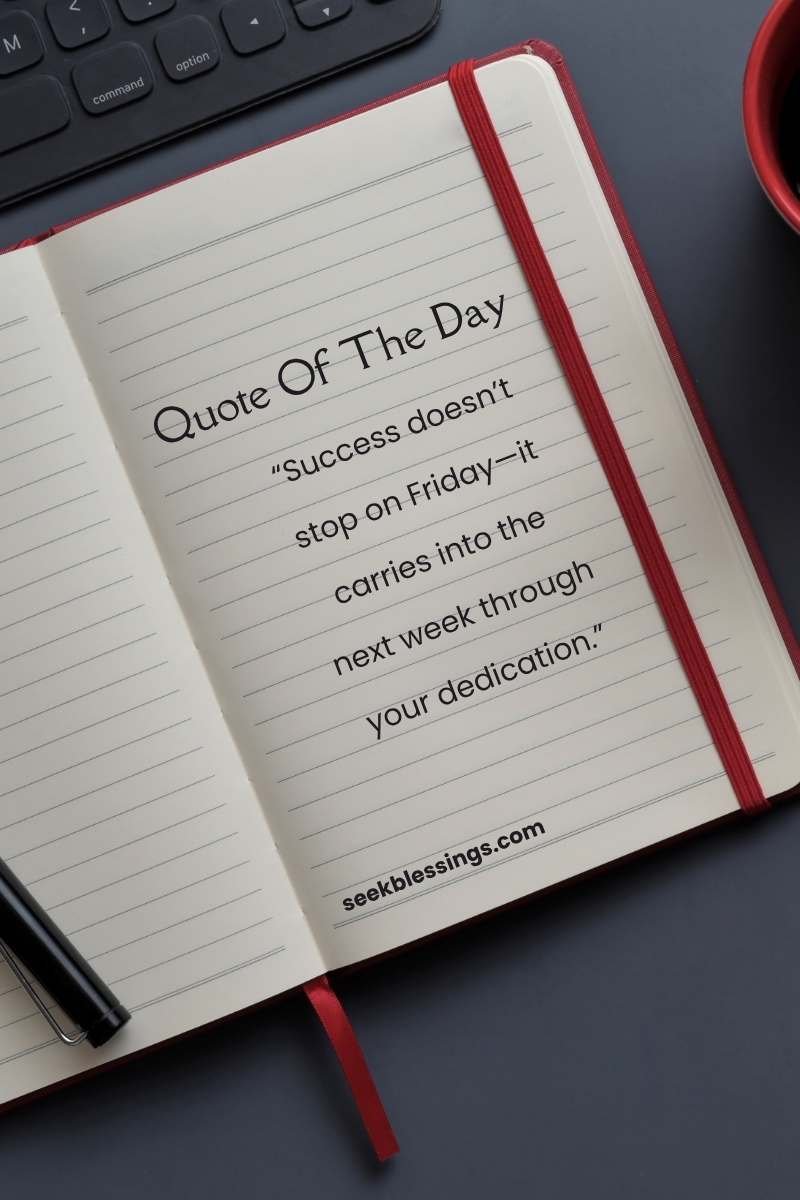 40+ Happy Friday Quotes of the Day to Inspire Motivation