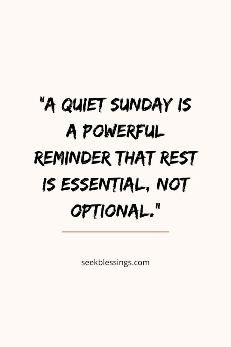 40+ Sunday Quotes of the Day to Rest, Reflect & Recharge for the Week Ahead