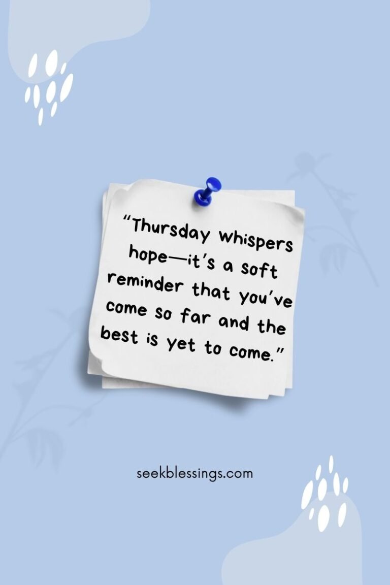 40+ Thursday Quotes of the Day to Motivate, Inspire & Add Midweek Joy