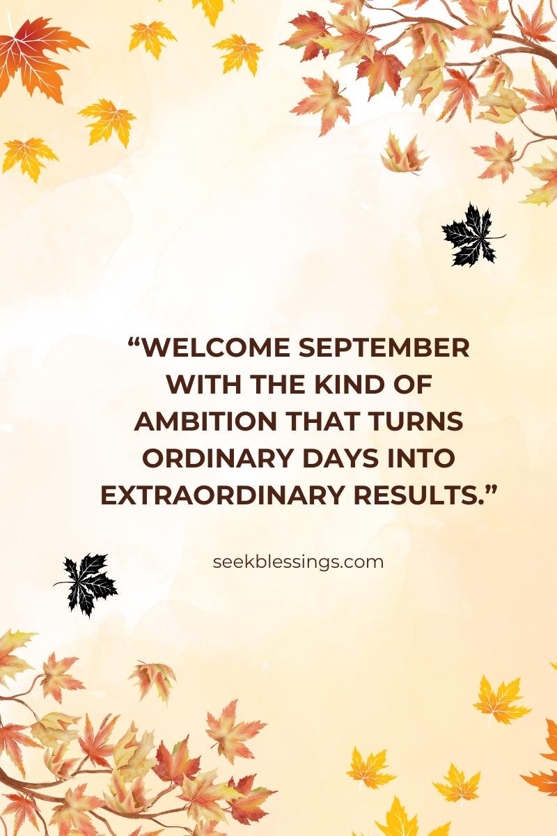 110+ Motivational September Quotes to Embrace Fall, Change & New Beginnings